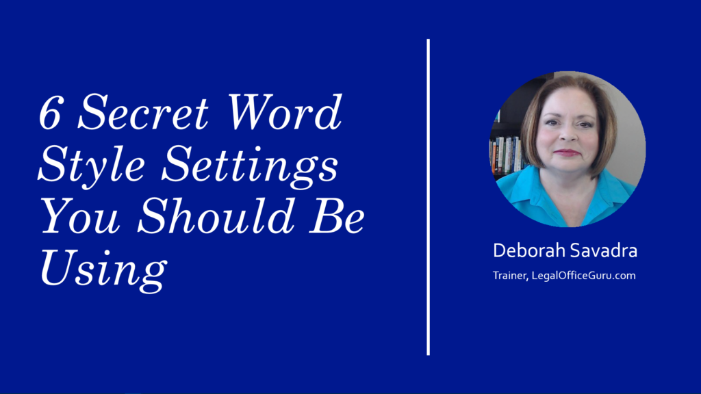 Six Style Settings You Should Be Using - Legal Office Guru