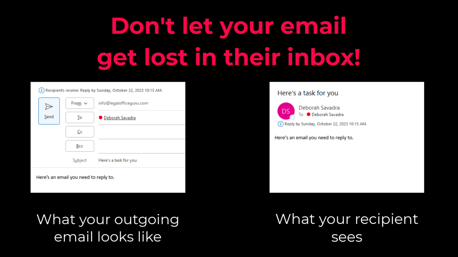 Make your Outlook email messages un-ignorable - Legal Office Guru